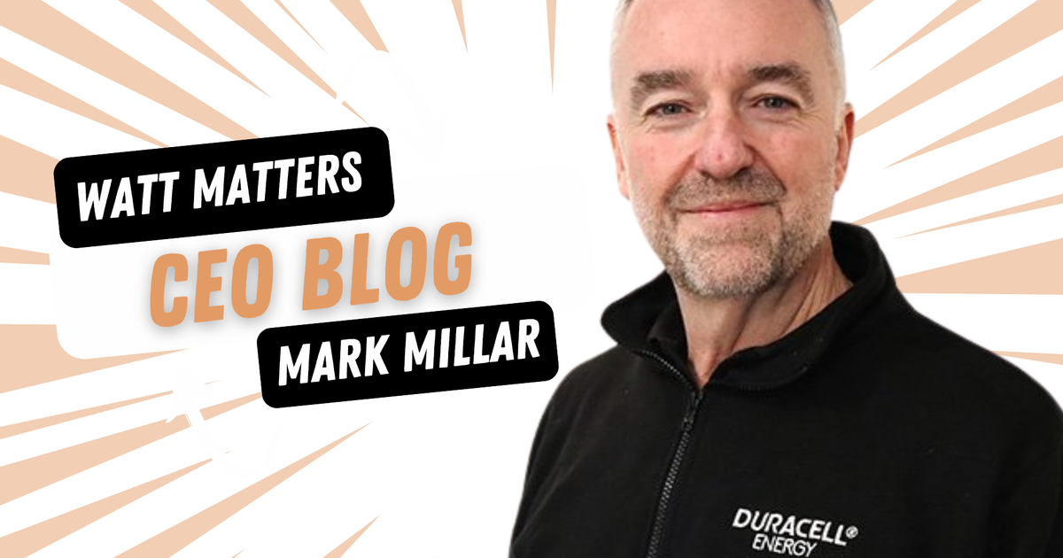Watt Matters - CEO Blog | Duracell Energy